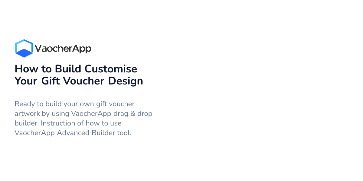 How to Build Customise Your Gift Voucher Design | VaocherApp